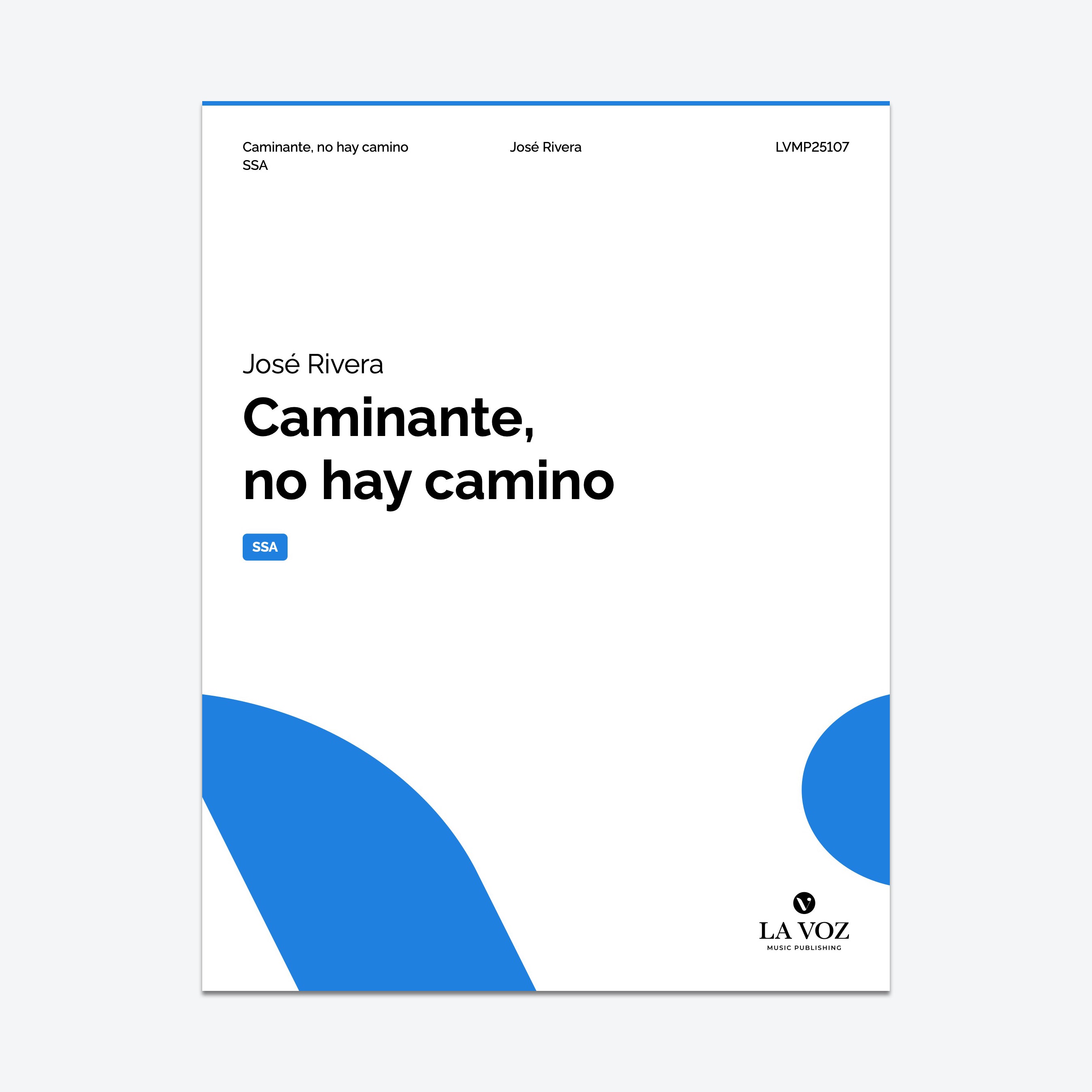 Caminante, no hay camino – La Voz Music Publishing
